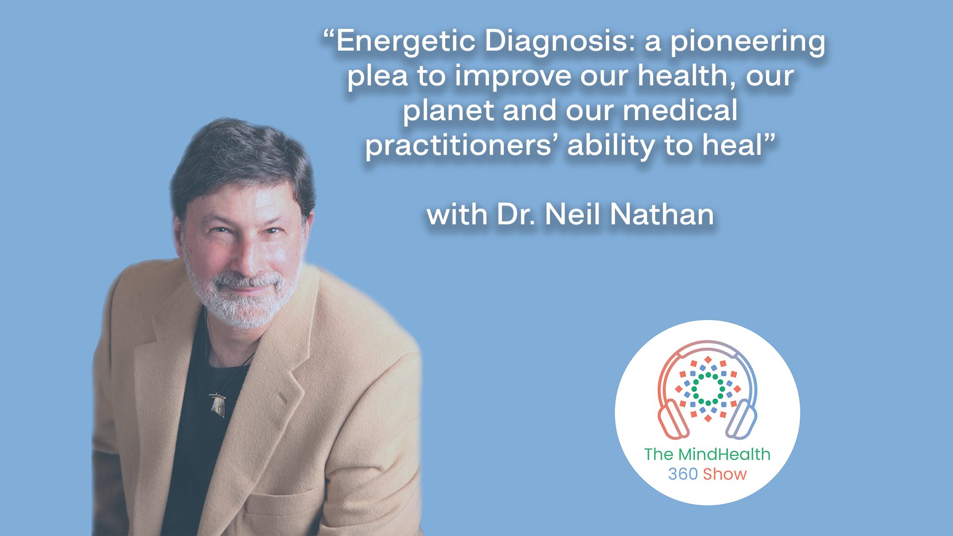 Energetic Diagnosis: a pioneering plea to improve our health, our ...