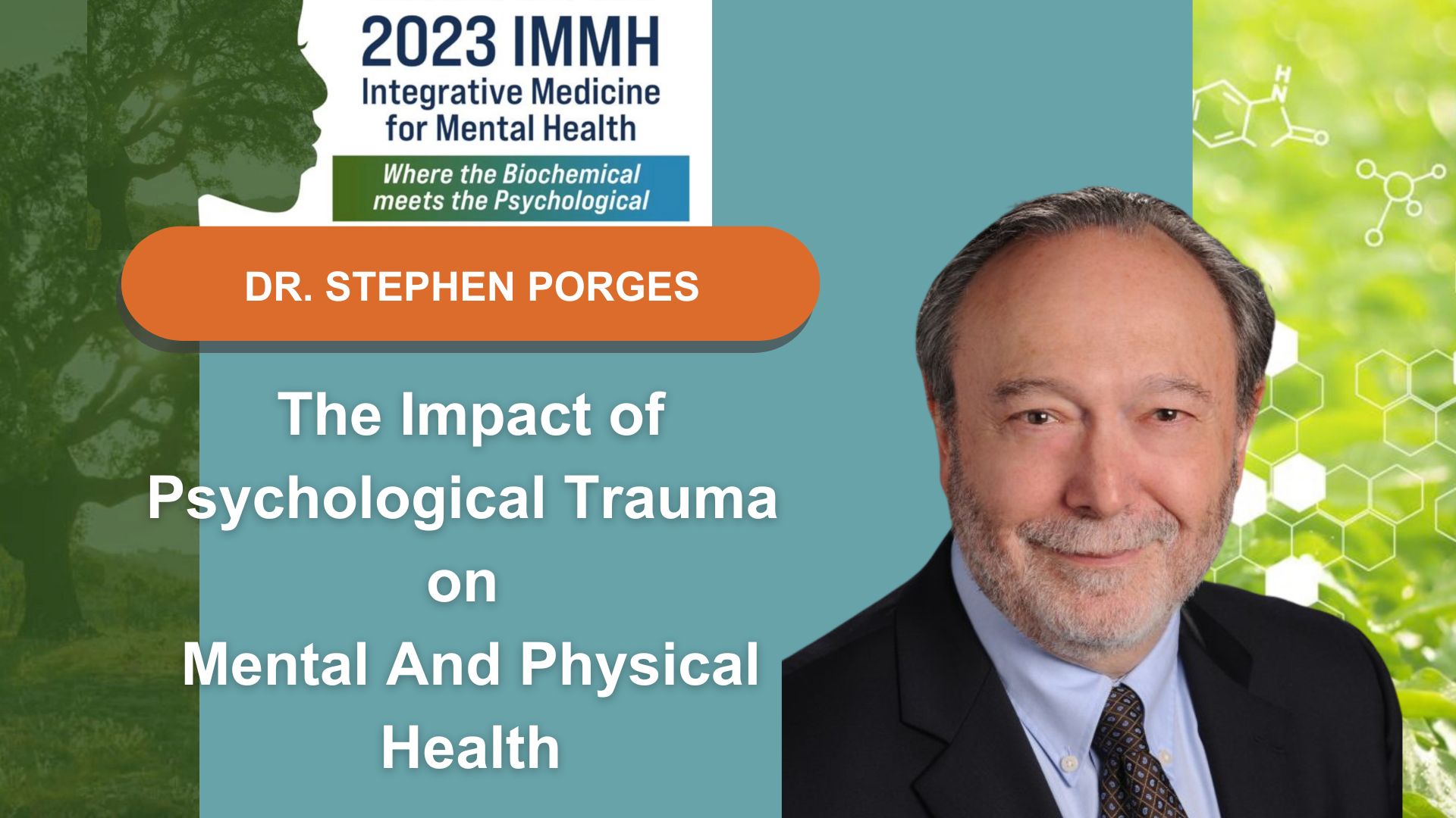 Dr. Stephen Porges: The Impact of Psychological Trauma on Mental And ...